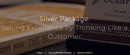 Jerry Acuff – Selling Excellence by Thinking Like a Customer - Monk Course