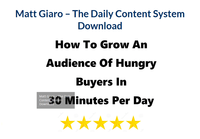Matt Giaro – The Daily Content System Download 2024 - Monk Course